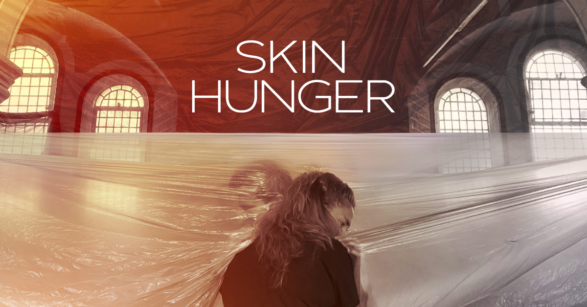 Skin Hunger: Stream the show & Buy the book